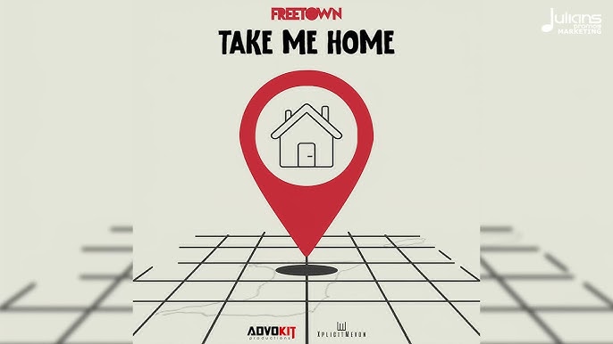 Take Me Home Lyrics - Freetown Collective